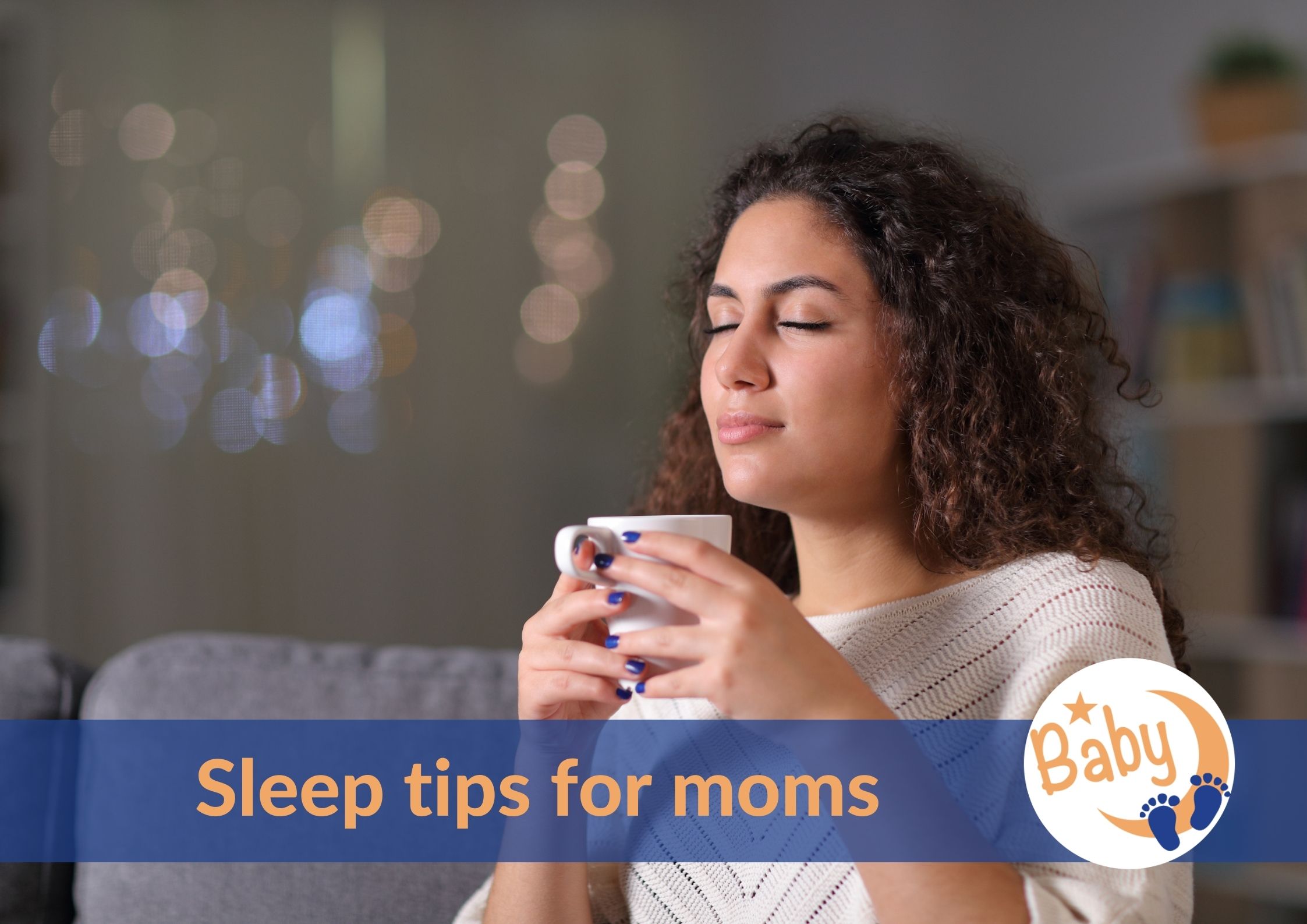 Sleep tips for moms - Happy Baby Schlaf, Berlin, Germany